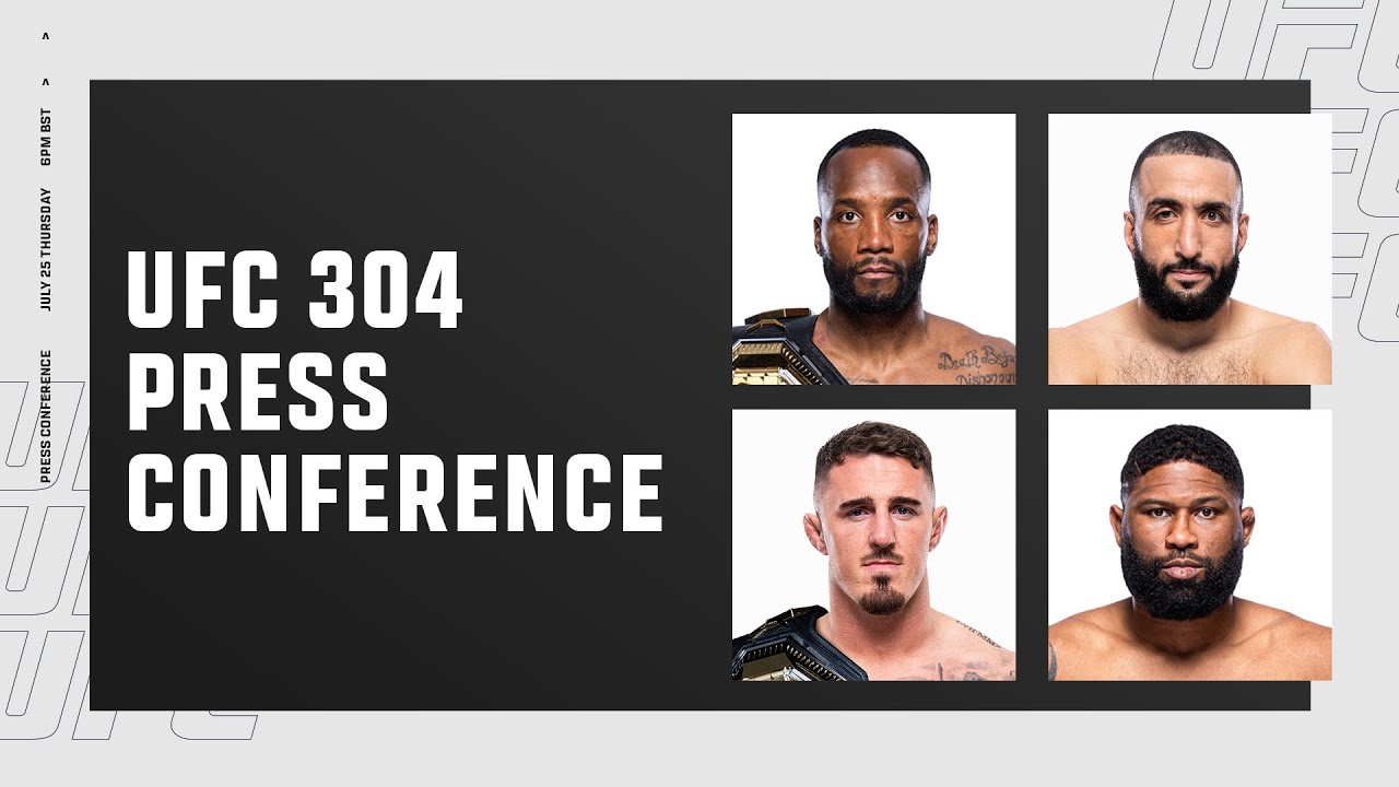 Watch UFC 304 Press Conference